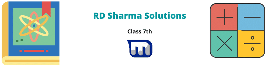 Download RD Sharma Class 7 Maths Solutions - Mycollegebag