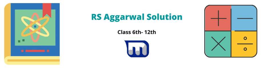 Download RS Aggarwal Solutions of Maths for free in PDF - Mycollegebag