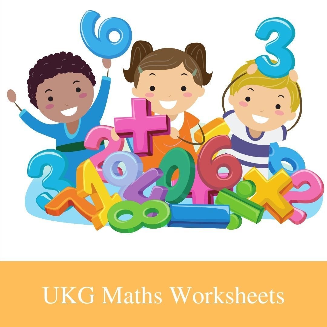Printable UKG Maths Worksheets For Download In PDF For Free 2024 